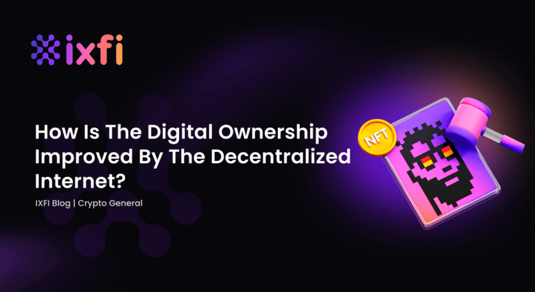 How is the Digital Ownership Improved by the Decentralized Internet?
